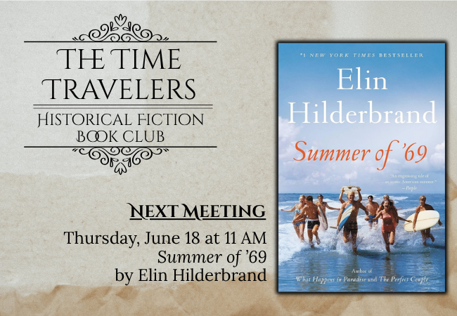 Time Travelers Historical Fiction Book Group: “Summer of ’69” by Elin ...